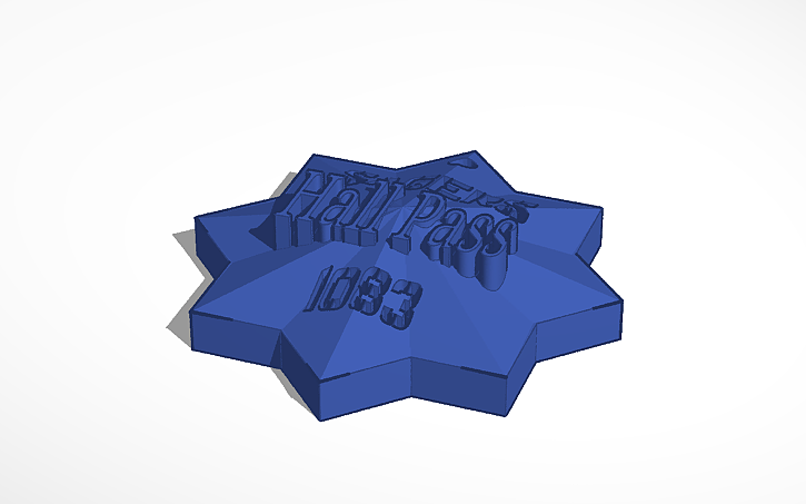 3D design Hall Pass | Tinkercad