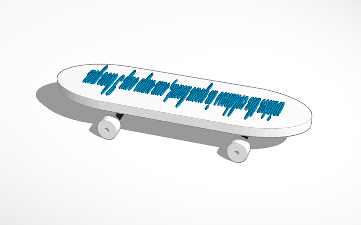 3D design My Dream Skateboard | Tinkercad