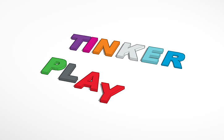 3D design Tinker Play - Tinkercad