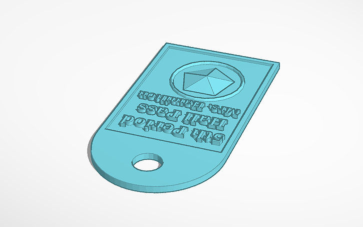 3D design Hall Pass - Tinkercad