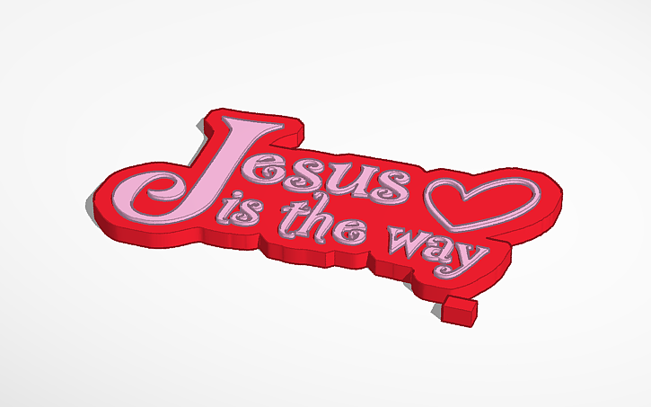 3D design Jesus is the Way - Tinkercad