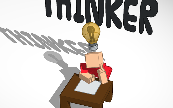 3D design School_Project: Thinker | Tinkercad