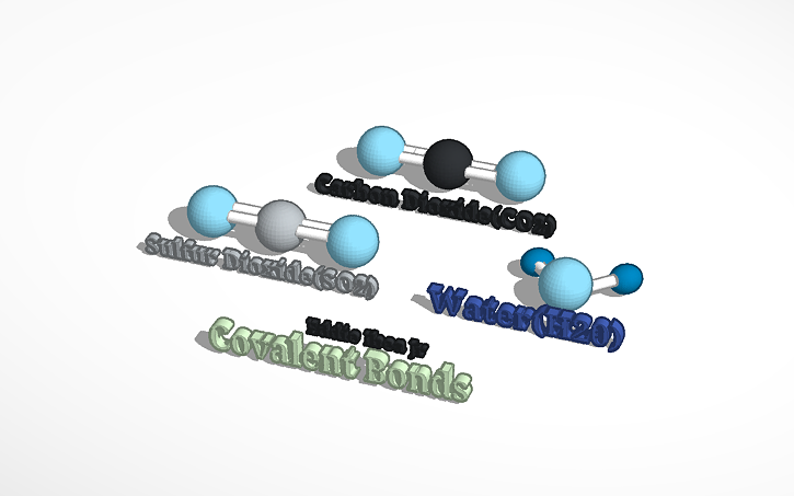 3D design Chem Project Covalent Bonds | Tinkercad