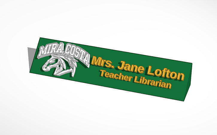 3D design MCHS Jane Lofton Desk Name Plate - Tinkercad