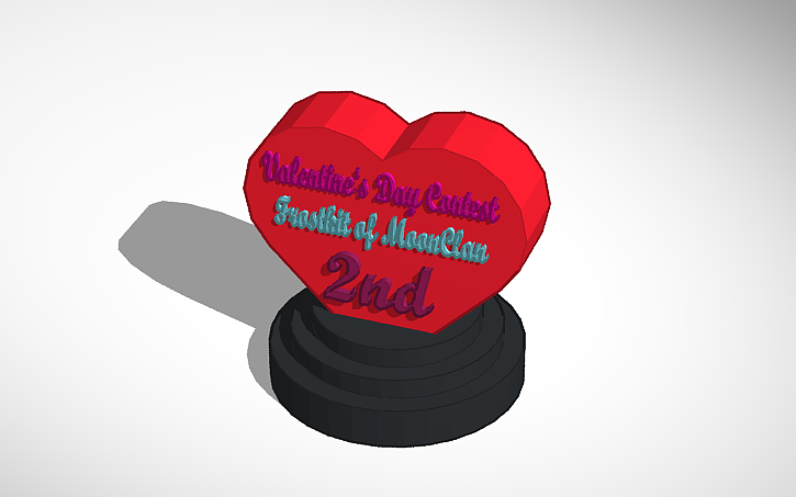 3D design Valentine's Day Contest Trophy-2nd place - Tinkercad