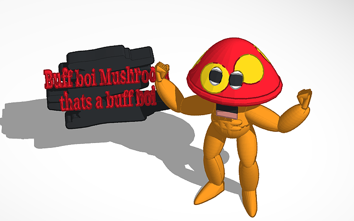 3D design Buff boi mushroom joins the battle | Tinkercad