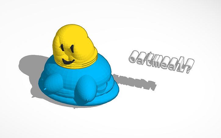 3D design oatmeal? | Tinkercad