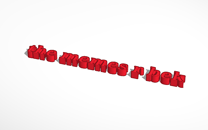 3D design meme 8 | Tinkercad