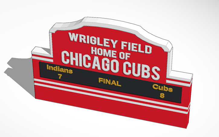 3D design Custom Wrigley Field Sign #ChicagoCubs | Tinkercad
