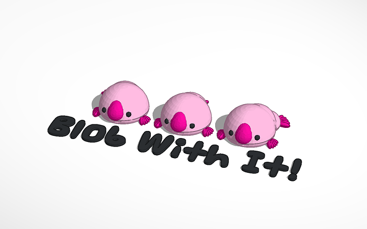 3d Design Blob The Blobfish Tinkercad