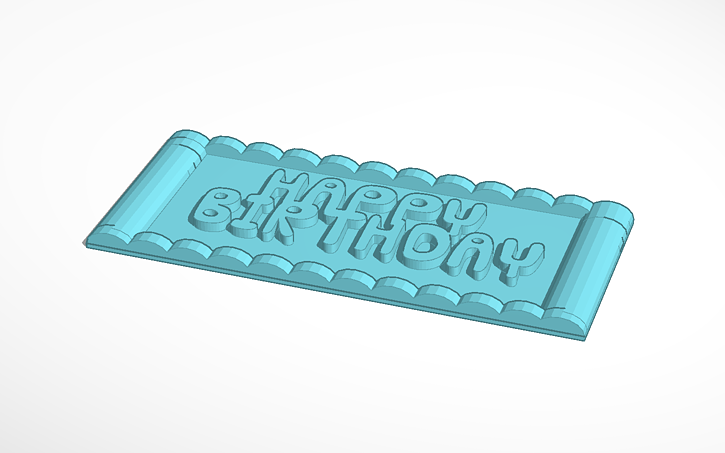 3D design happy birthday - Tinkercad