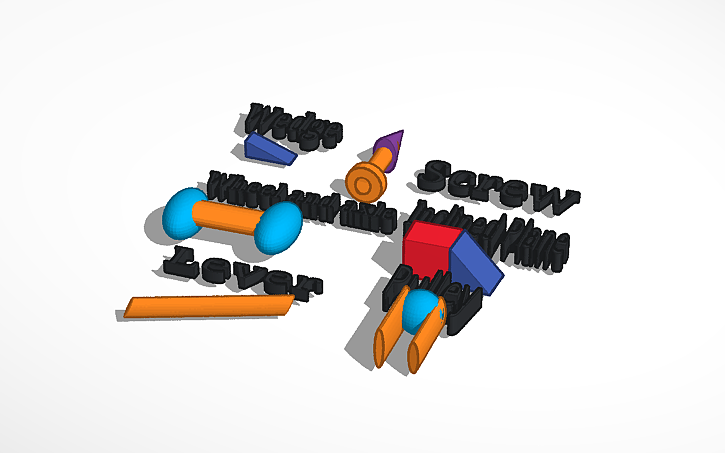 3D design 6 simple machines | Tinkercad