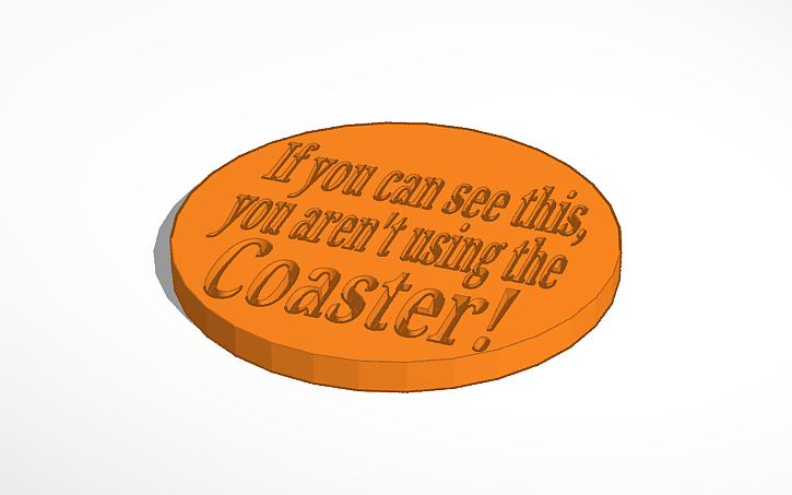 3D design Funny Coaster v1. | Tinkercad