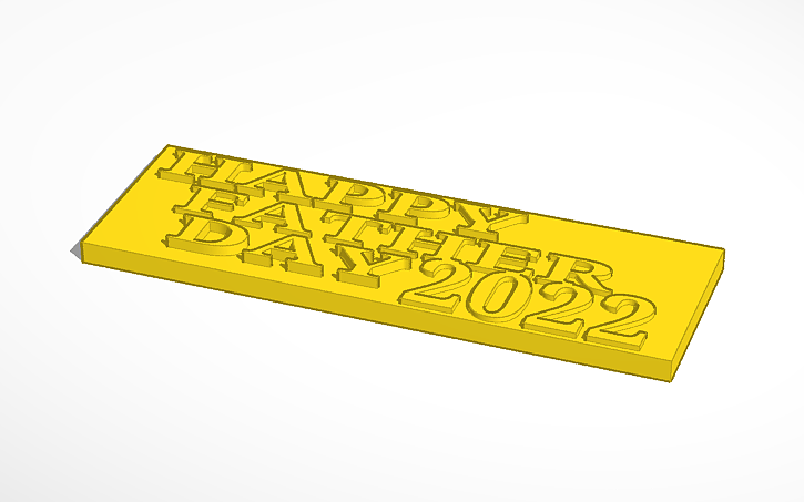 3D design Happy Father Day 2022 | Tinkercad