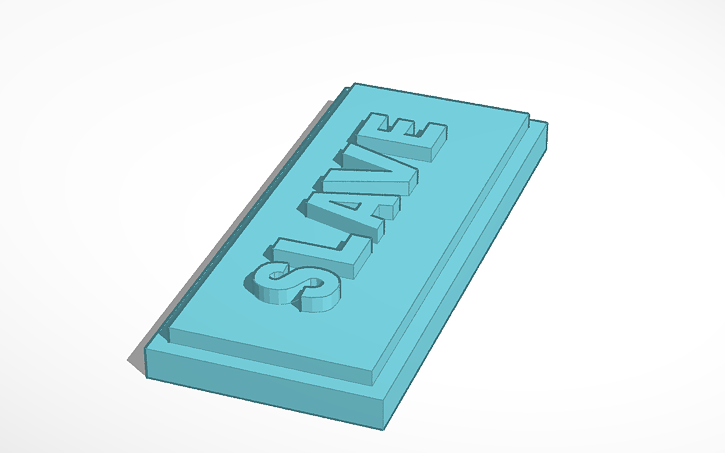 3d Design Slave Sign For Kayholder Tinkercad