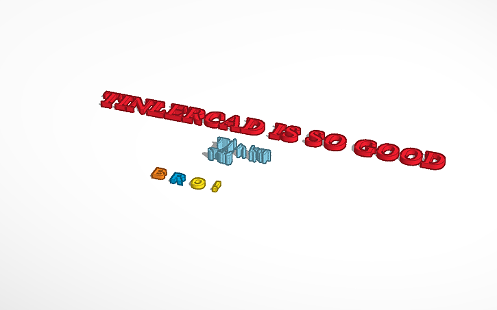 3D design TINKERCAD IS SO GOOD. | Tinkercad