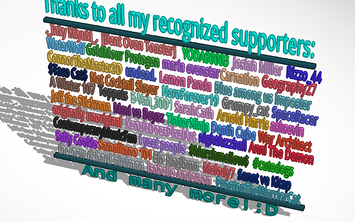 3D design Thanks for the Support! | Tinkercad