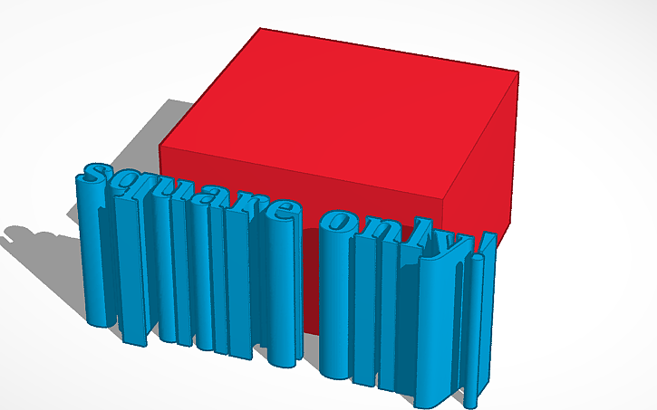 3D design square only! - Tinkercad