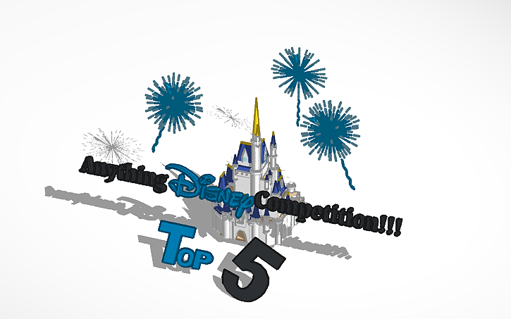 3D design Anything Disney Competition!!! Done and Dusted - Tinkercad