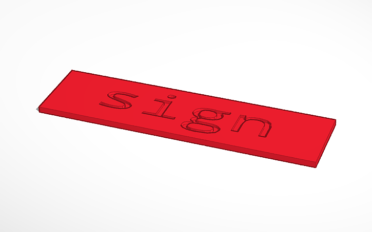 3D design sign sign - Tinkercad