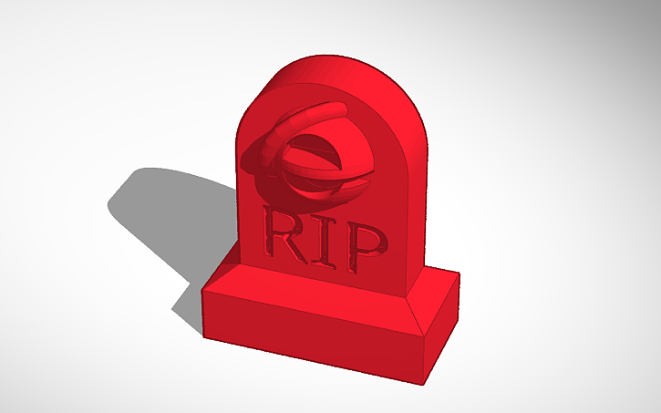 3D design RIP IE Tombstone - Tinkercad