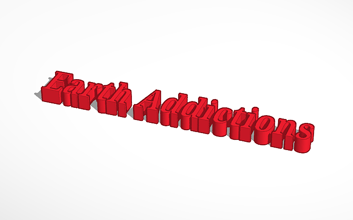 3D design Earth Addictions - Tinkercad