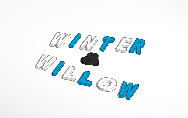 3D design Winter and Willow sign - Tinkercad