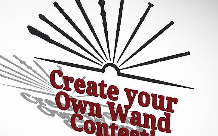 3D design Create Your Own Wand Contest | Tinkercad